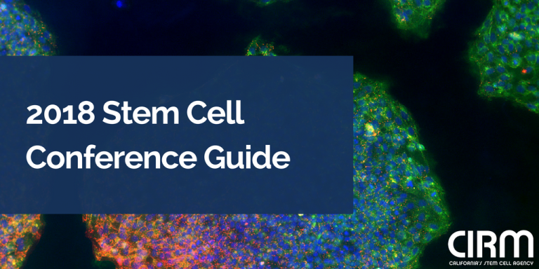 Your Guide to Awesome Stem Cell Conferences in 2018 | The Stem Cellar